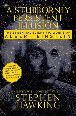 A Stubbornly Persistent Illusion: The