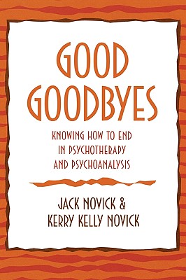 Good Goodbyes: Knowing How to End in