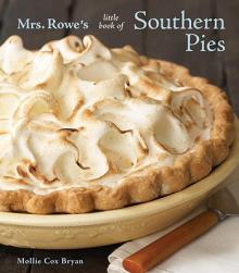Mrs. Rowe's Little Book of Southern