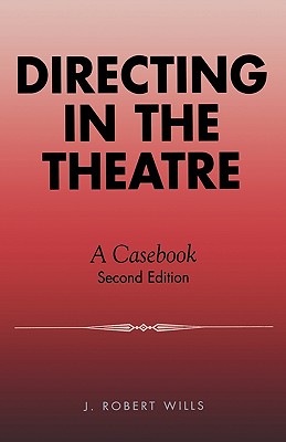 Directing in the Theatre: A