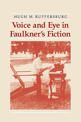 Voice and Eye in Faulkner's