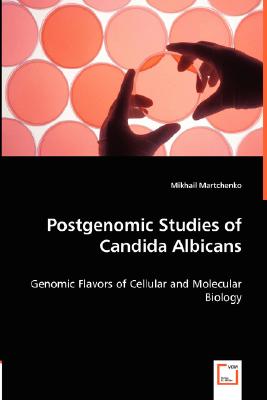 Postgenomic Studies of Candid