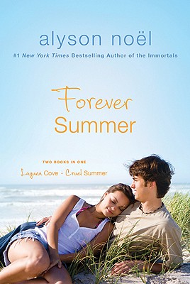 Forever Summer: Laguna Cove and Cruel
