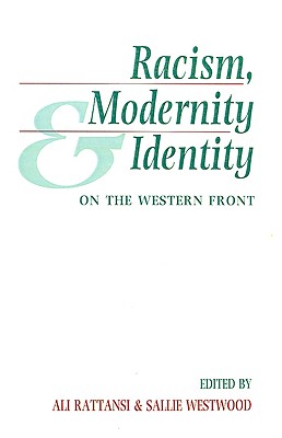 Racism, Modernity and Identity: On th