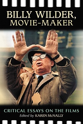 Billy Wilder, Movie-Maker: Critical