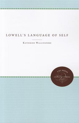 Robert Lowell's Language of th