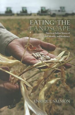 Eating the Landscape: American Indian