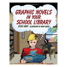 Graphic Novels in Your School
