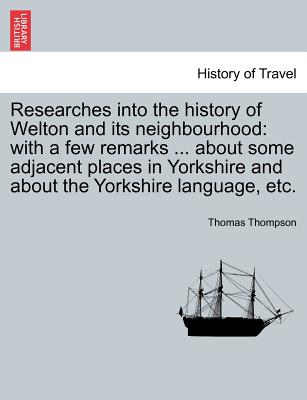 Researches Into the History of Welto