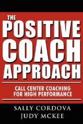 The Positive Coach Approach: Call Center