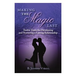 Making the Magic Last: Twelve Traits for