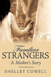 Familiar Stranger's...a Mother's
