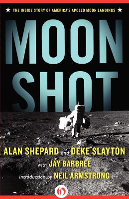 Moon Shot: The Inside Story of America's