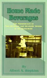 Home Made Beverages: The Manufacture of