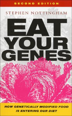 Eat Your Genes: How Genetically Modified