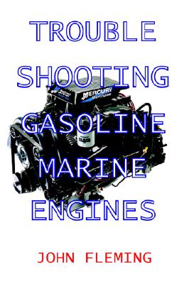 Trouble Shooting Gasoline Mar