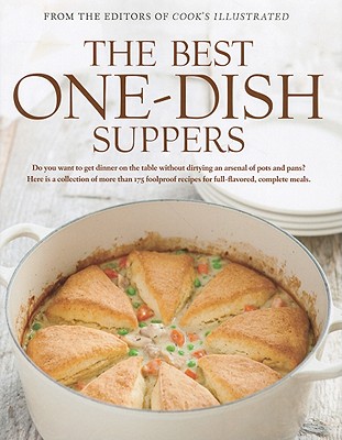 The Best One-Dish Suppers: A Best Recipe