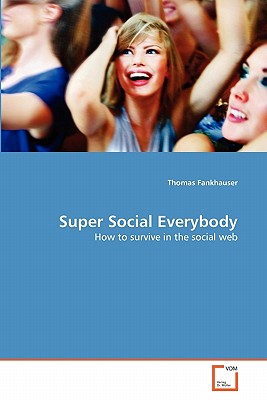 Super Social Everybody