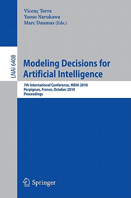 Modeling Decisions for Artificia