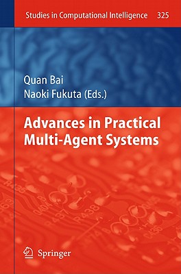 Advances in Practical Multi-Agen