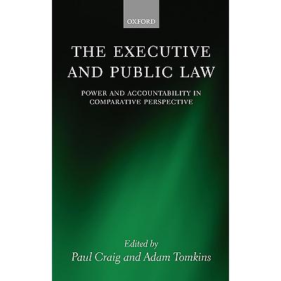 The Executive and Public Law: Power and Acco...
