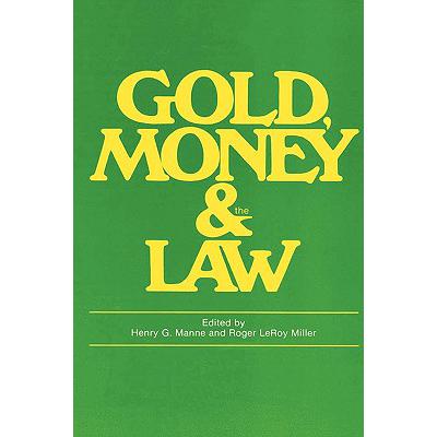 Gold, Money and the Law