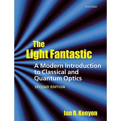 The Light Fantastic: A Modern Introduction t...