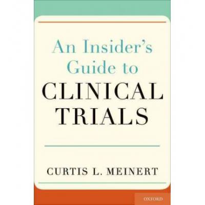 An Insider's Guide to Clinical Trials