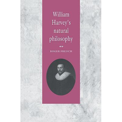 William Harvey's Natural Philosophy