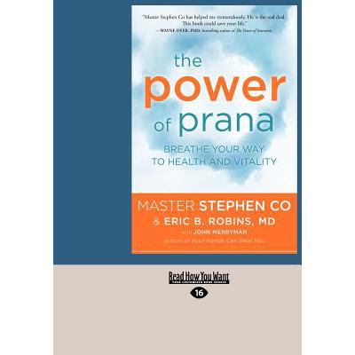 The Power of Prana: Breathe Your Way to Heal...