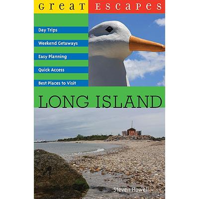 Great Escapes: Long Island