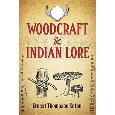 Woodcraft and Indian Lore