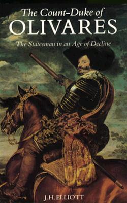 The Count-Duke of Olivares: Th