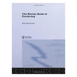 The Roman Book of Gardening