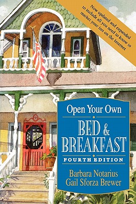 Open Your Own Bed & Breakfast Fourth