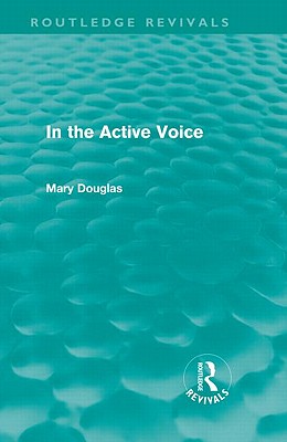 In the Active Voice (Routledg