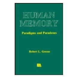 Human Memory: Paradigms an