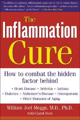 The Inflammation Cure: Simple Steps for