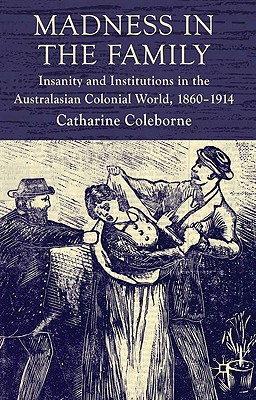 Madness in the Family: Insanity and