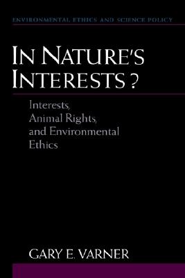In Nature's Interests?: Interests,