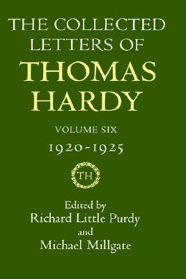 The Collected Letters of Thomas Hardy: