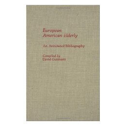 European American Elderly: An Annotated