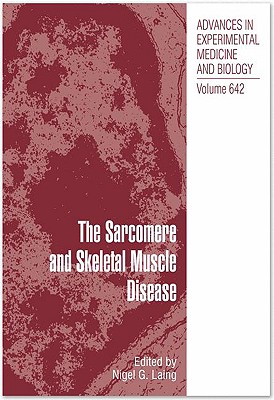 The Sarcomere and Skeletal Muscl