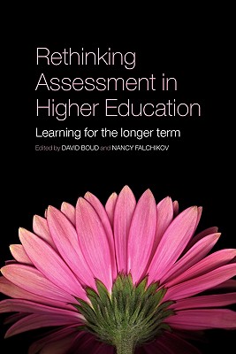 Rethinking Assessment in Higher