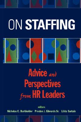 On Staffing: Advice And Perspectives