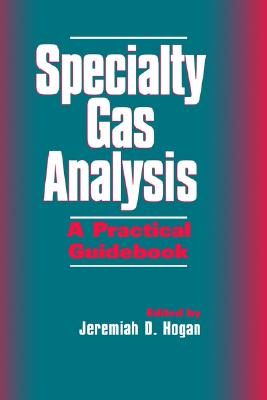 Specialty Gas Analysis: A Practical