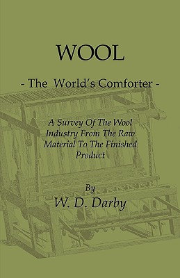 Wool - The World's Comforter - A Survey