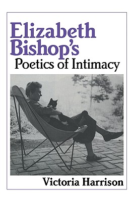 Elizabeth Bishop's Poetics of