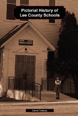 Pictorial History of Lee County