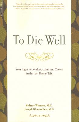 To Die Well: Your Right to Comfort